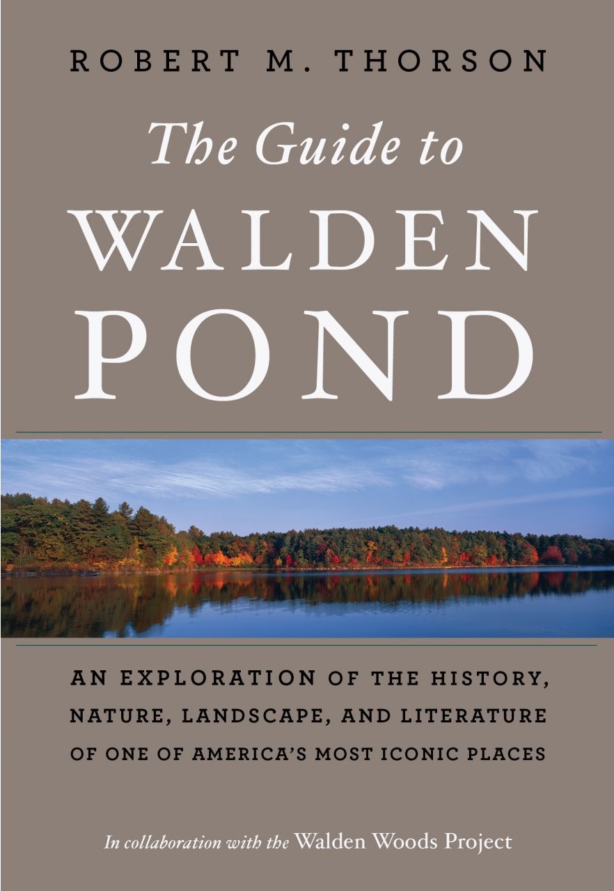 New Book: The Guide to Walden Pond: An Exploration of the History ...